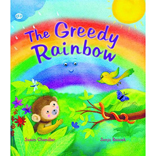 Susan Chandler and Sanja Rescek The Greedy Rainbow By | World of Books AU