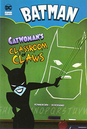 Catwoman's Classroom of Claws By Scott Sonneborn | World of Books