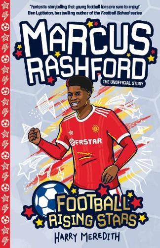 Football Rising Stars: Marcus Rashford By Harry Meredith | World of ...