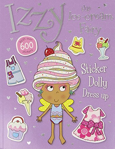 Izzy the Ice-Cream Fairy Sticker Dolly Dress Up By Lara Ede | World of ...