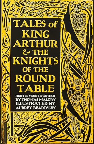 Tales of King Arthur & The Knights of the Round Table By Thomas Malory ...