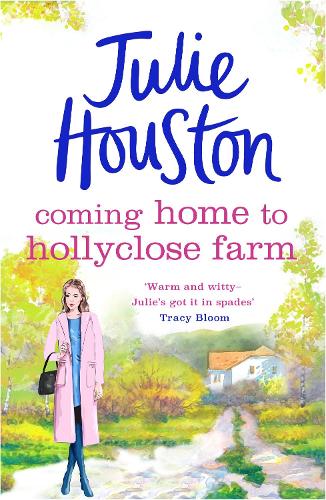 Coming Home to Holly Close Farm By Julie Houston | World of Books GB