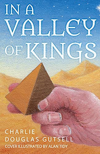 In a Valley of Kings By Charlie Gutsell | World of Books GB