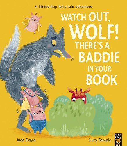 Watch Out, Wolf! There's a Baddie in Your Book By Jude Evans | World of ...