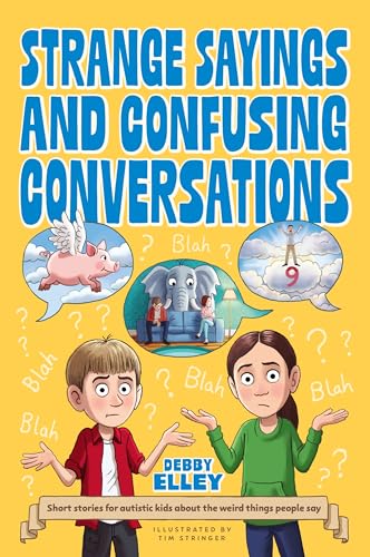 Strange Sayings and Confusing Conversations By Debby Elley| World of ...