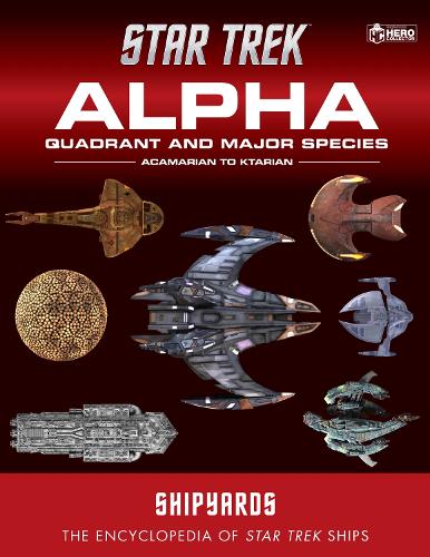Star Trek Shipyards: Alpha Quadrant and Major Species Volume 1 By Ben ...