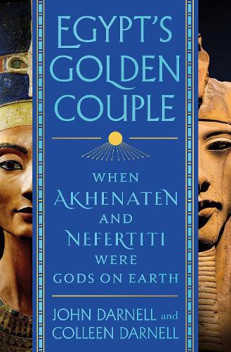 Egypt's Golden Couple By John Darnell And Colleen Darnell | World of ...