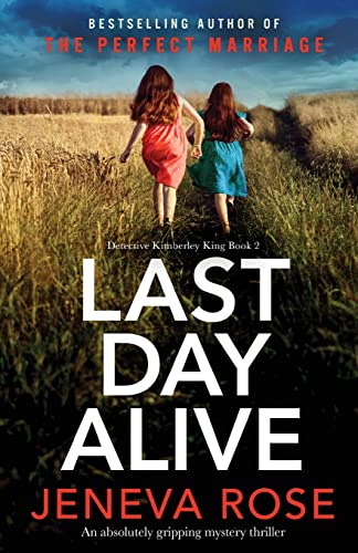 Last Day Alive By Jeneva Rose | World of Books US