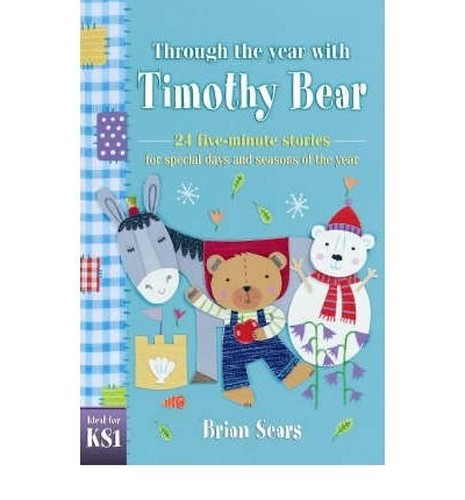 Through the Year with Timothy Bear By Brian Sears | World of Books US
