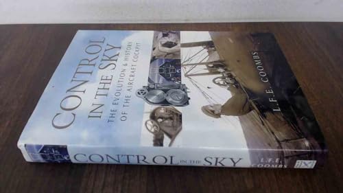 Control in the Sky: the Evolution and History of the Aircraft Cockpit ...