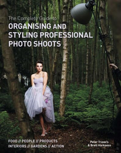 The Complete Guide to Organising & Styling Professional Photo Shoots By ...