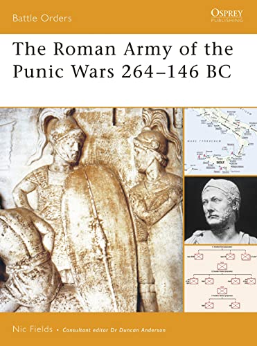 The Roman Army of the Punic Wars 264146 BC By Duncan Anderson | World ...