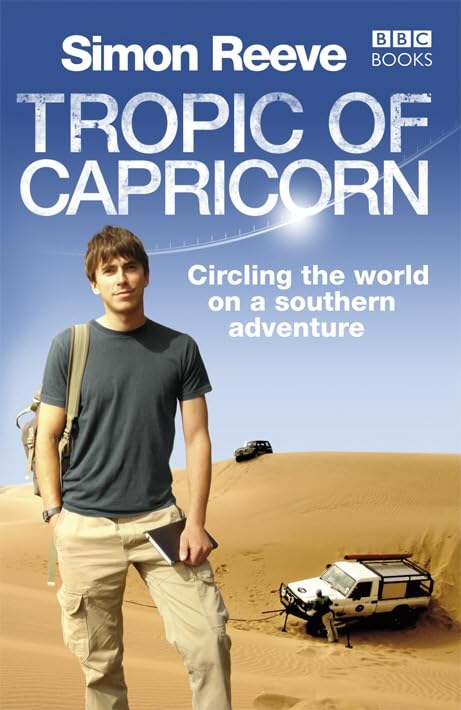 Tropic of Capricorn By Simon Reeve| World of Books GB