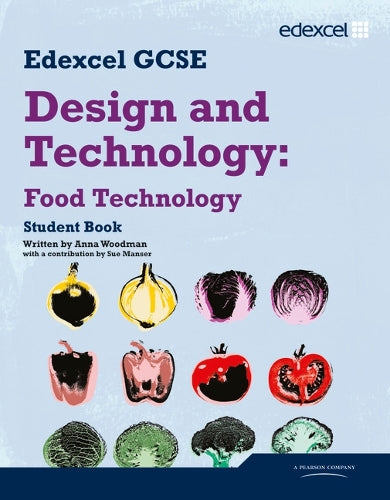 Edexcel GCSE Design and Technology Food Technology Student book By Sue ...