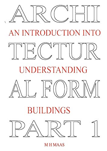Architectural Form Part 1 An Introduction into Understanding Buildings ...