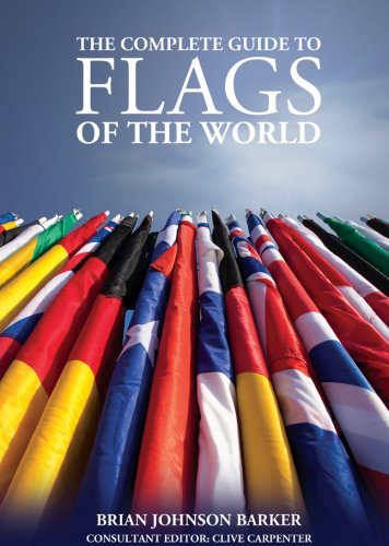 The Complete Guide to Flags of the World de Brian Johnson | World of ...