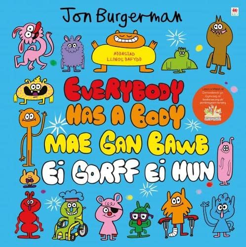 Everybody Has a Body / Mae gan Bawb ei Gorff ei Hun By Jon Burgerman ...