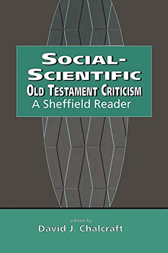Social-Scientific Old Testament Criticism By David Chalcraft | World of ...