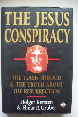 The Jesus Conspiracy By Holger Kersten | World of Books GB