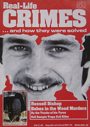 Russell Bishop: Babes In The Wood Murders. Also The Murder Of Ruby Keen ...