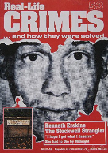 Kenneth Erskine: The Stockwell Strangler. Also The Murder Of June ...
