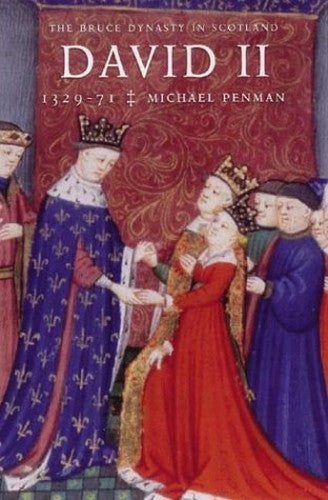 Daivd II, 1329-71: Vol 2 By Michael Penman| World of Books GB