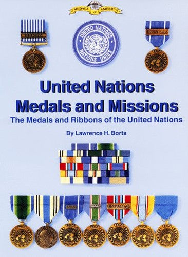 United Nations Medals and Missions: the Medals and Ribbons of the ...