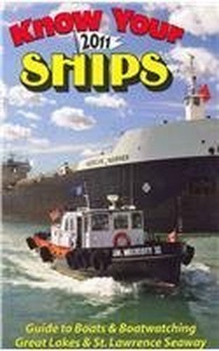 Know Your Ships Guide to Boats Boatwatching Great Lakes St Lawrence ...