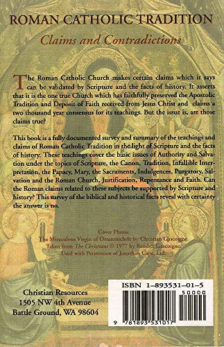Title: Roman Catholic Tradition Claims and Contradictions By William ...