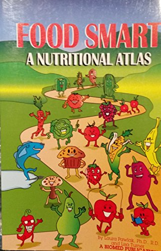 Food Smart : A Nutritional Atlas By Laura Pawlak Lisa Turner | World of ...