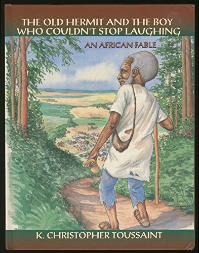 The Old Hermit and The Boy Who Couldn't Stop Laughing By Kimani C ...