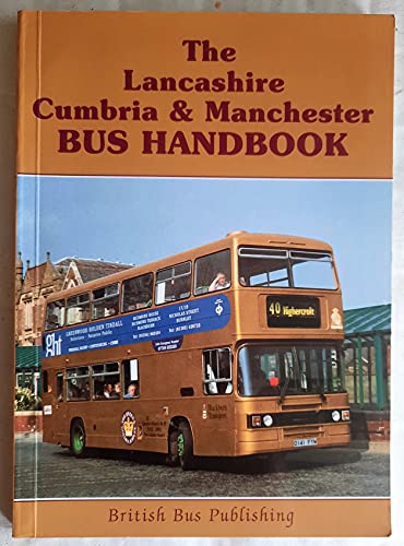The Lancashire, Cumbria and Manchester Bus Handbook By Stuart Martin ...