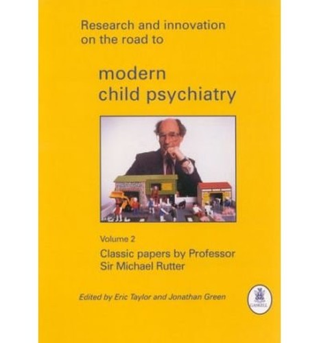 Research and Innovation on the Road to Modern Child Psychiatry By Eric ...