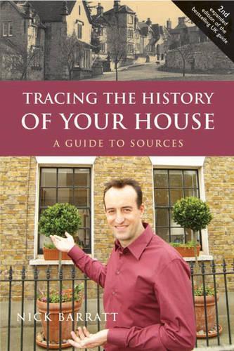 Tracing the History of Your House By Nick Barratt | World of Books US