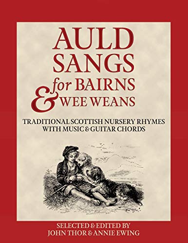 Auld Sangs for Bairns & Wee Weans By John Thor Ewing | World of Books GB
