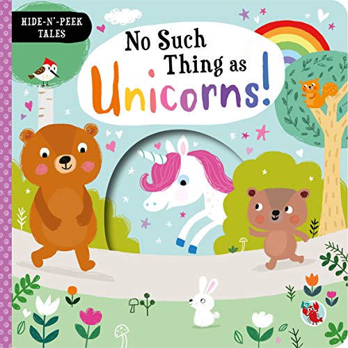 Hide-and-Peep Tales: No such thing as Unicorns! (HIDE & PEEP TALES) By ...