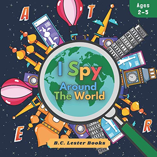I Spy Around The World: The Fun And Educational I Spy Book For Children ...