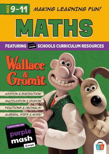 Wallace & Gromit Fun Learning Maths Workbook 9-11yrs (series 2) By ...