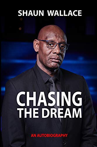 Chasing the Dream By Shaun Wallace | World of Books GB