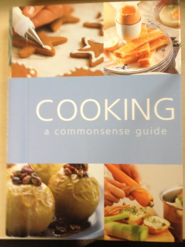 Cooking a commonsense guide By Joseph Alexander | World of Books GB