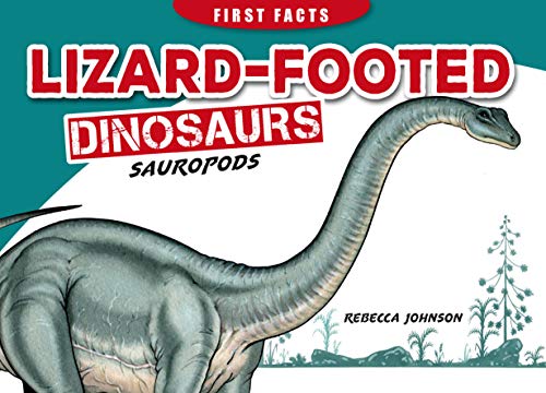 Steve Parish First Facts Dinosaurs: Lizard-footed dinosaurs - Sauropods ...