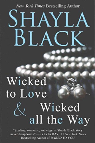 Wicked All the Way - A Wicked Lovers Novella By Shayla Black | World of ...