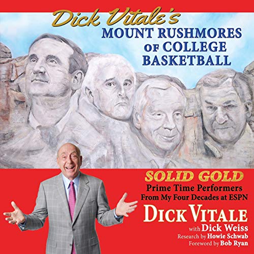 Dick Vitale's Mount Rushmores of College Basketball By Dick Vitale ...