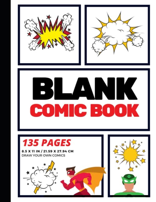 Blank Comic Book: Create Your Own Comic Strip, Blank Comic Panels, 135 ...