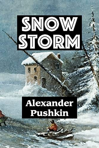 Snow Storm by Alexander Pushkin By Alexander Pushkin | World of Books US