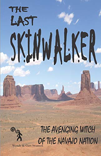 The Last Skinwalker By Wendy Swanson | World of Books US