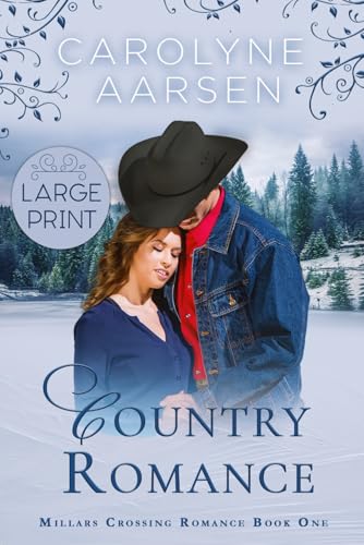 Country Romance: Large Print Sweet Romance (Millars Crossing Romance ...