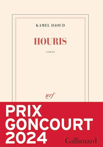 Houris: roman (nrf) By Daoud Kamel