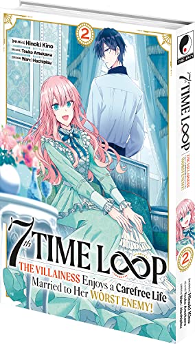 7th Time Loop: The Villainess Enjoys a Carefree Life - Tome 02 By ...
