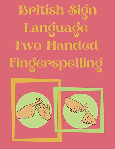British Sign Language Two-Handed Fingerspelling By Cristie Publishing ...